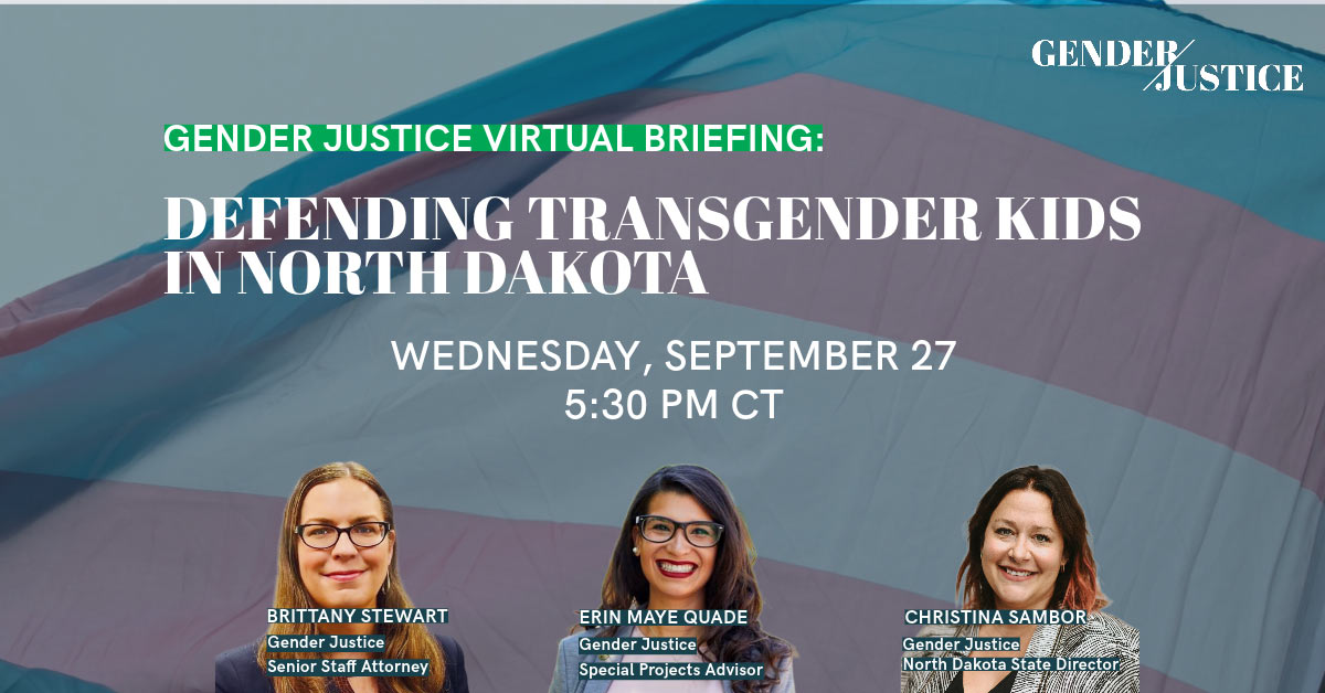 Gender Justice Virtual Briefing Survey: Defending Transgender Kids in ...