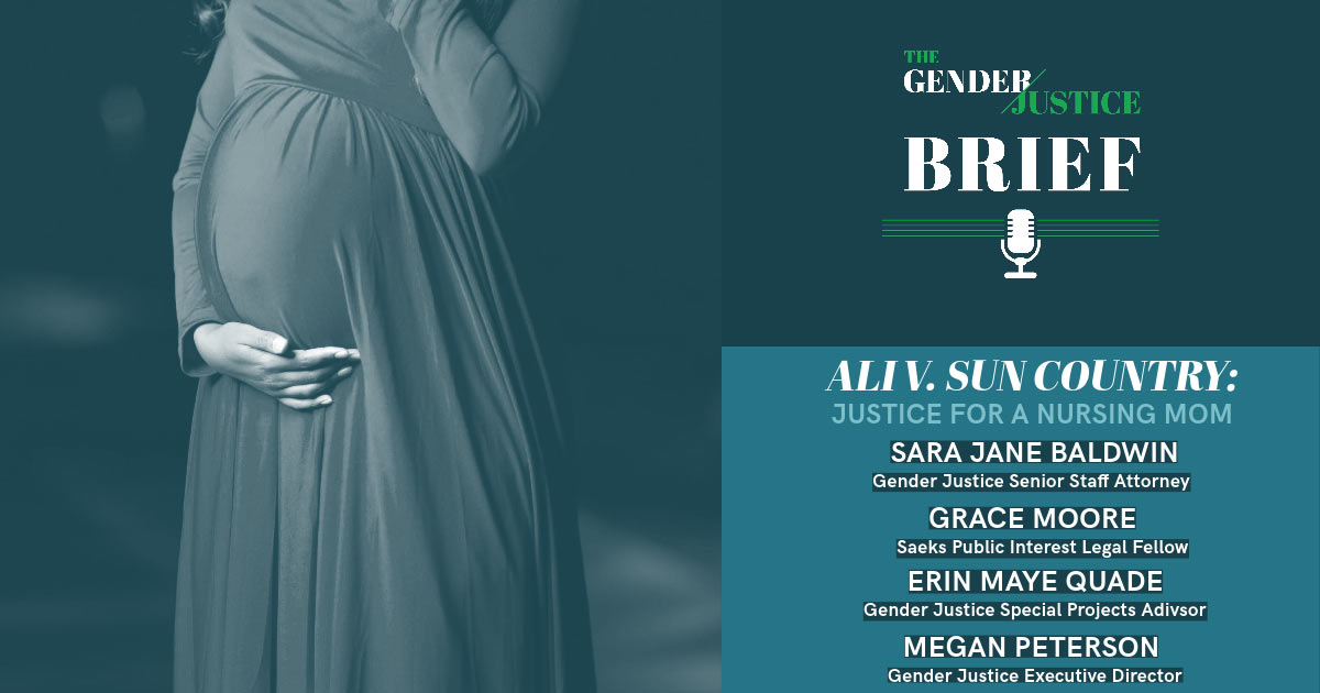 Ali v. Sun Country: Justice for a Nursing Mom - The Gender Justice Brief