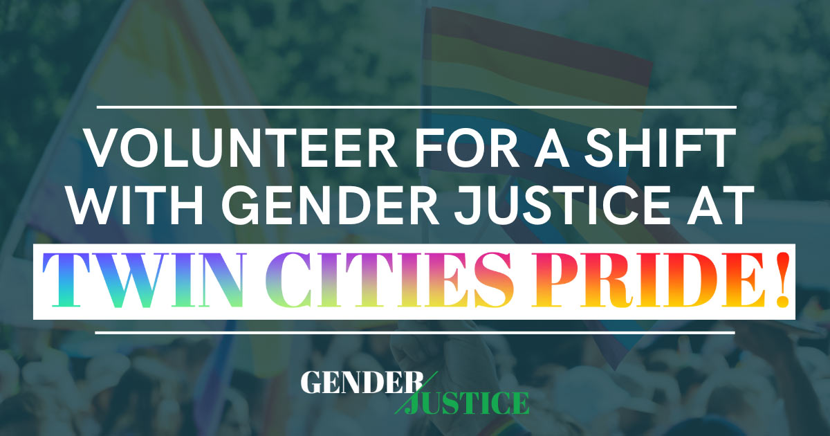 Sign up to volunteer at Twin Cities Pride with Gender Justice! - Gender ...